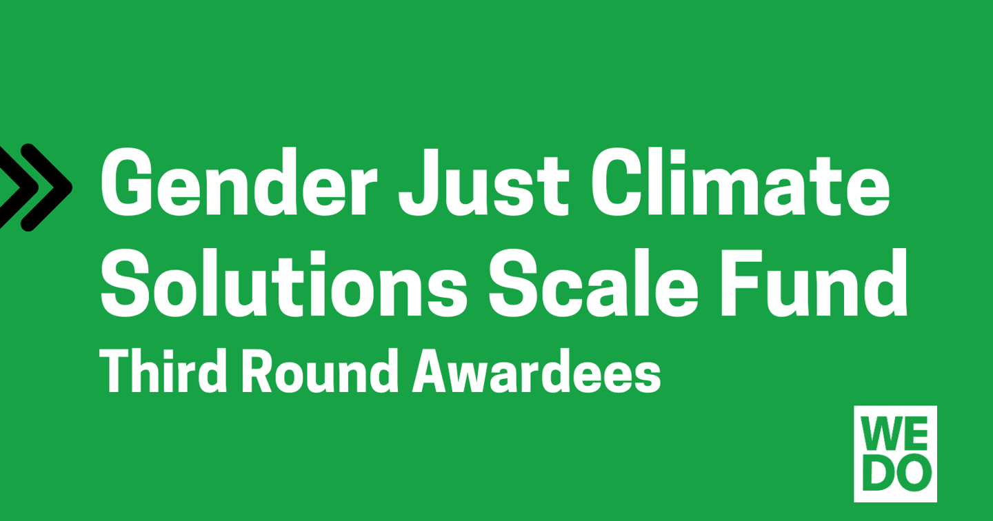 New Round of Awardees of the Gender Just Climate Solutions Scale Fund ...